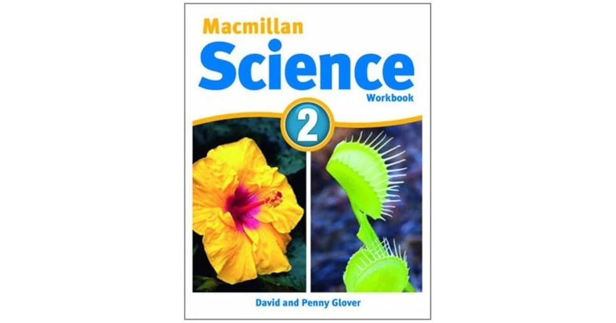 MacMillan Science 2: Workbook by David Glover