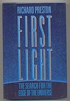 First Light by Richard Preston