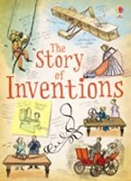 The Story of Inventions by Anna Claybourne