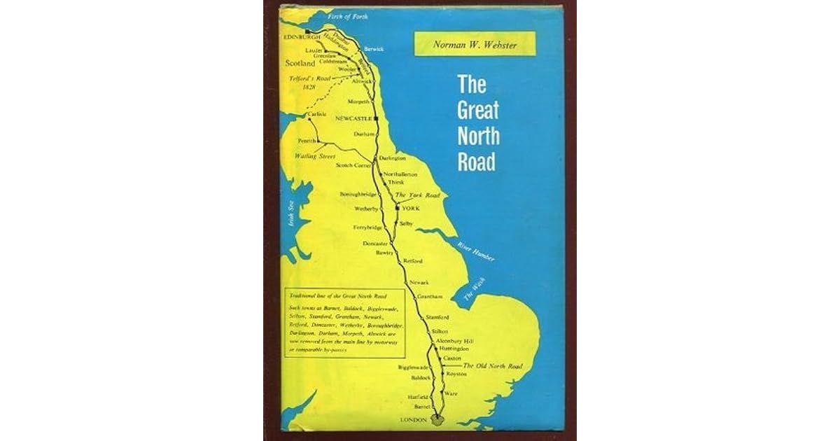 The Great North Road by Norman William Webster