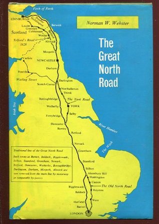 The Great North Road by Norman William Webster