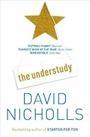 The Understudy by David Nicholls