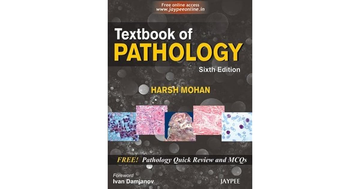 Textbook of Pathology by Harsh Mohan