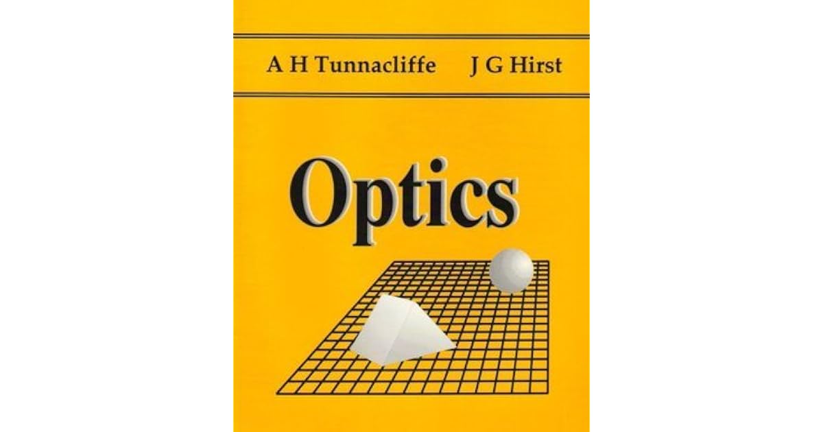 Optics by Alan H. Tunnacliffe