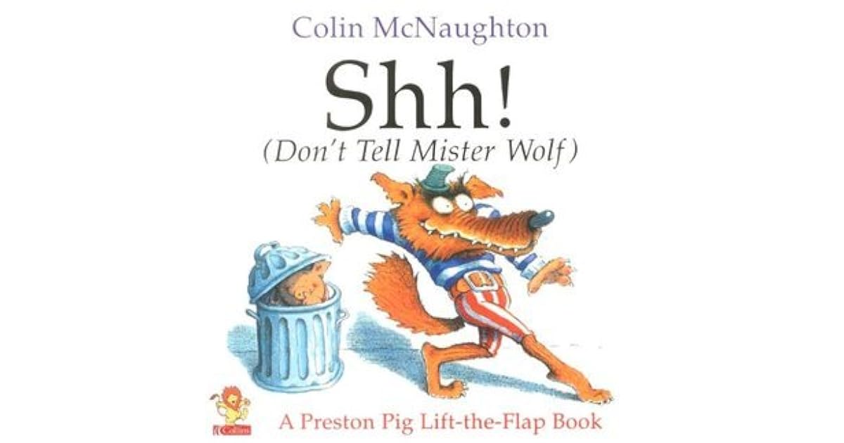 Shh!: by Colin McNaughton