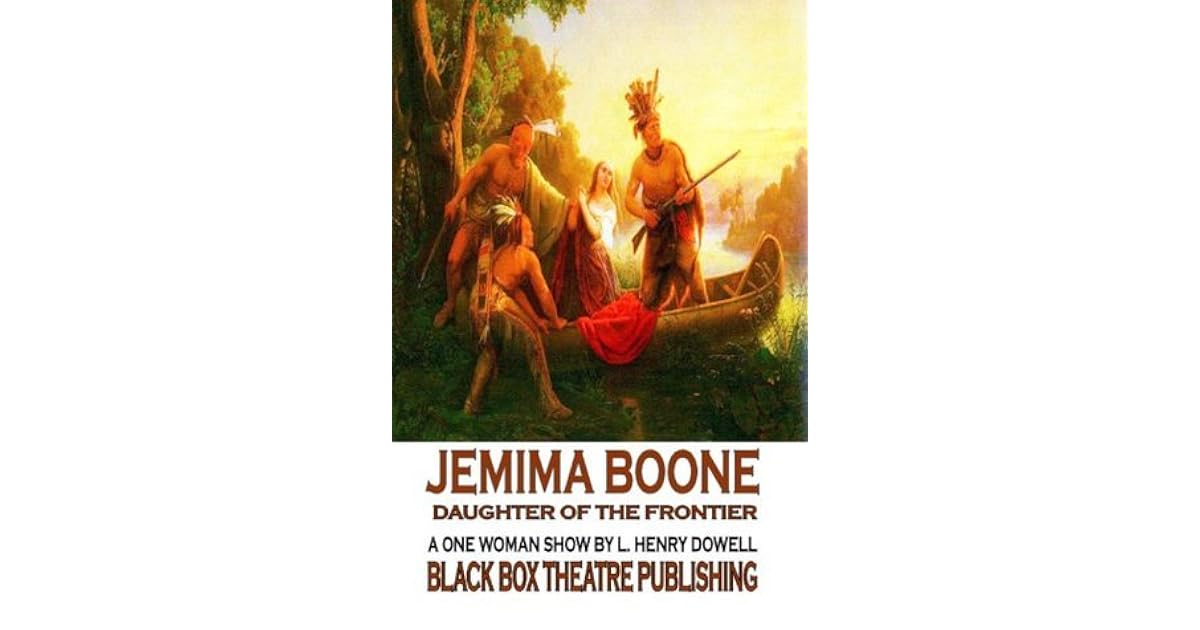 Jemima Boone: Daughter of the Frontier by L. Henry Dowell