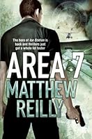 Area 7 (Shane Schofield, #2) by Matthew Reilly
