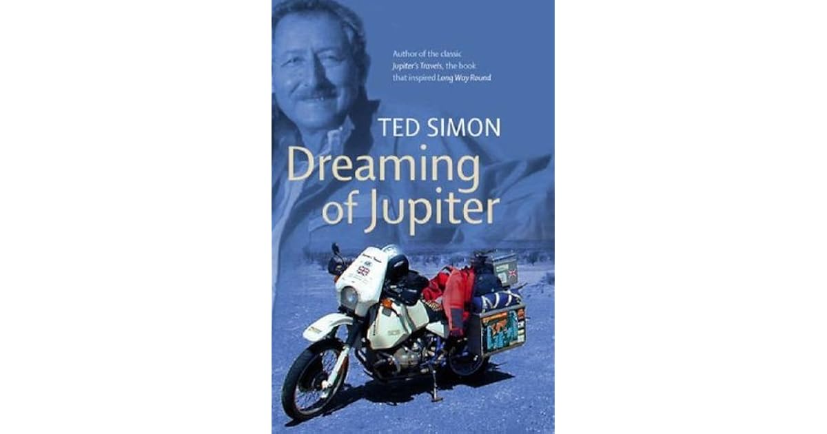 Dreaming Of Jupiter by Ted Simon