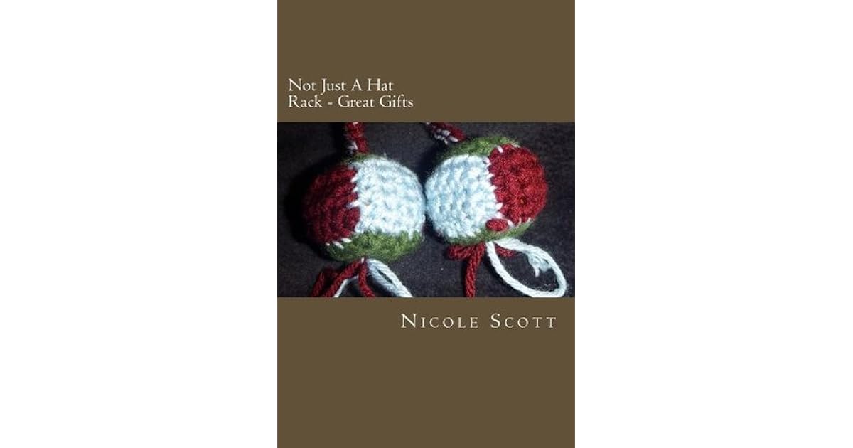 Not Just A Hat Rack - Great Gifts by Nicole Scott