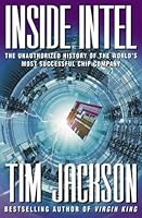 Inside Intel: Andy Grove and the Rise of the World's Most Powerful Chip ...