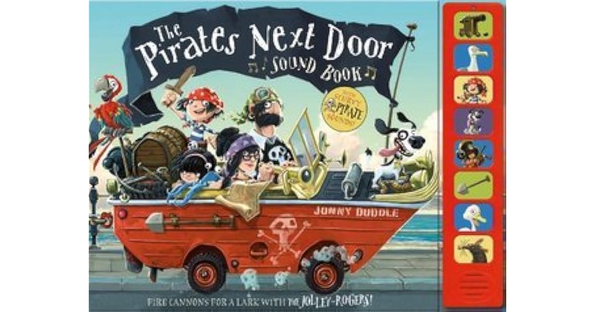 The Pirates Next Door Sound Book by Jonny Duddle