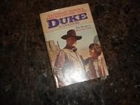 Duke: A Love Story, an Intimate Memoir of John Wayne's Last Years by ...