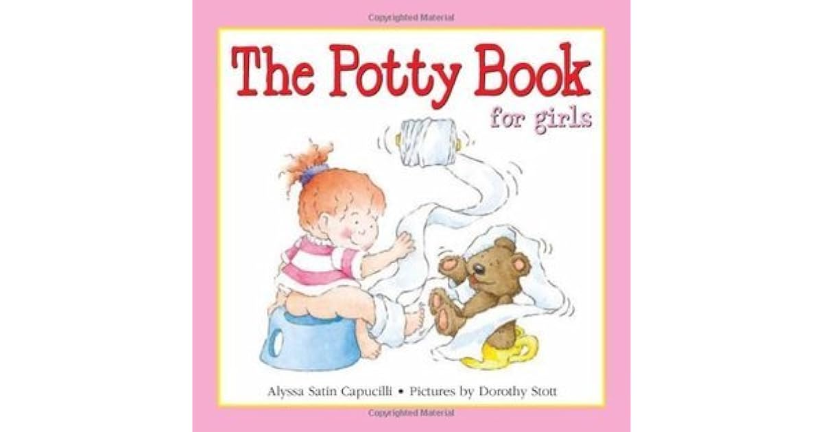 The Potty Book - For Girls by Alyssa Satin Capucilli