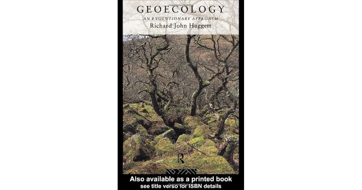Geoecology: An Evolutionary Approach by Richard Huggett
