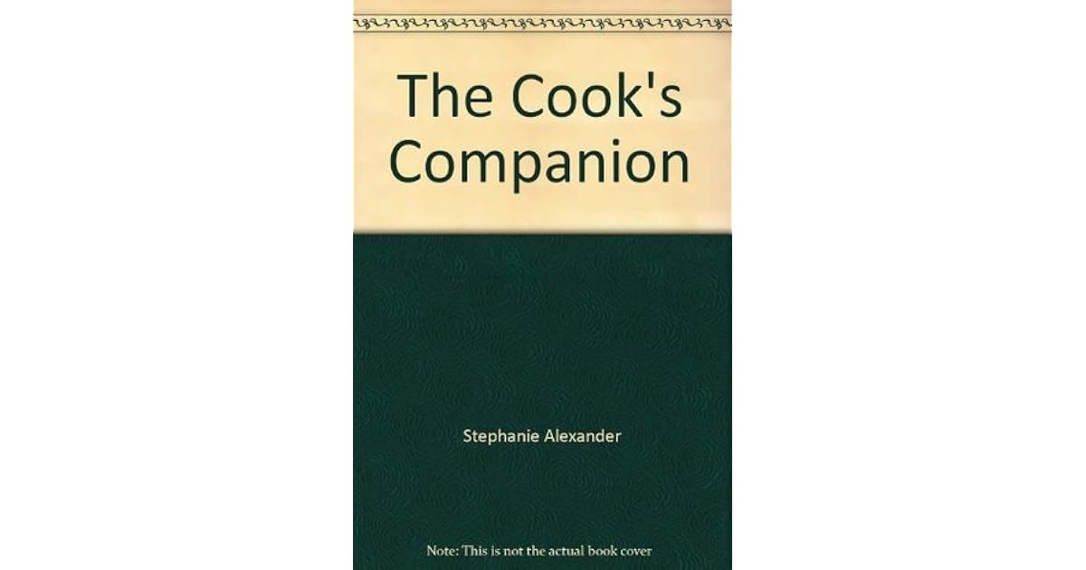 The Cook's Companion by Stephanie Alexander