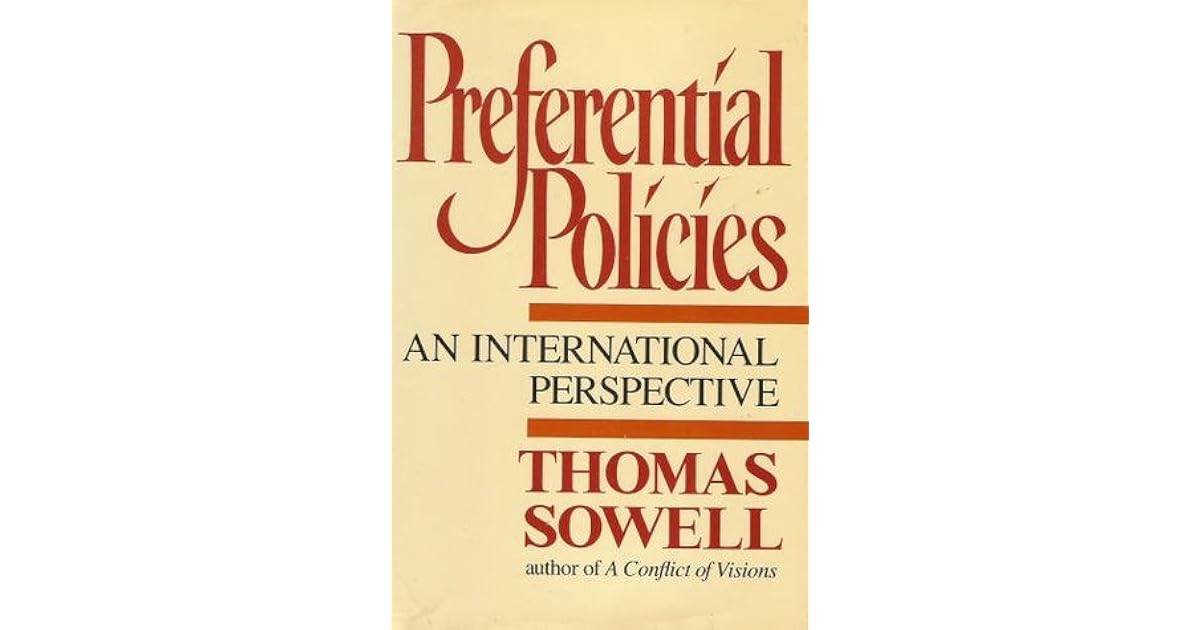 Preferential Policies: An International Perspective by Thomas Sowell