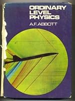 Ordinary Level Physics by A.F. Abbott