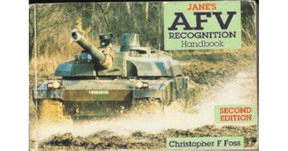 Jane's Afv Recognition Handbook by Chris Voss