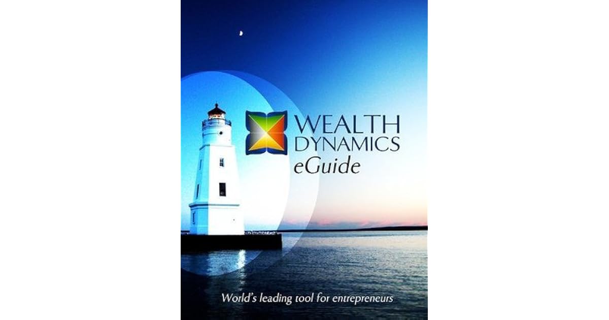Wealth Dynamics eGuide by Roger James Hamilton