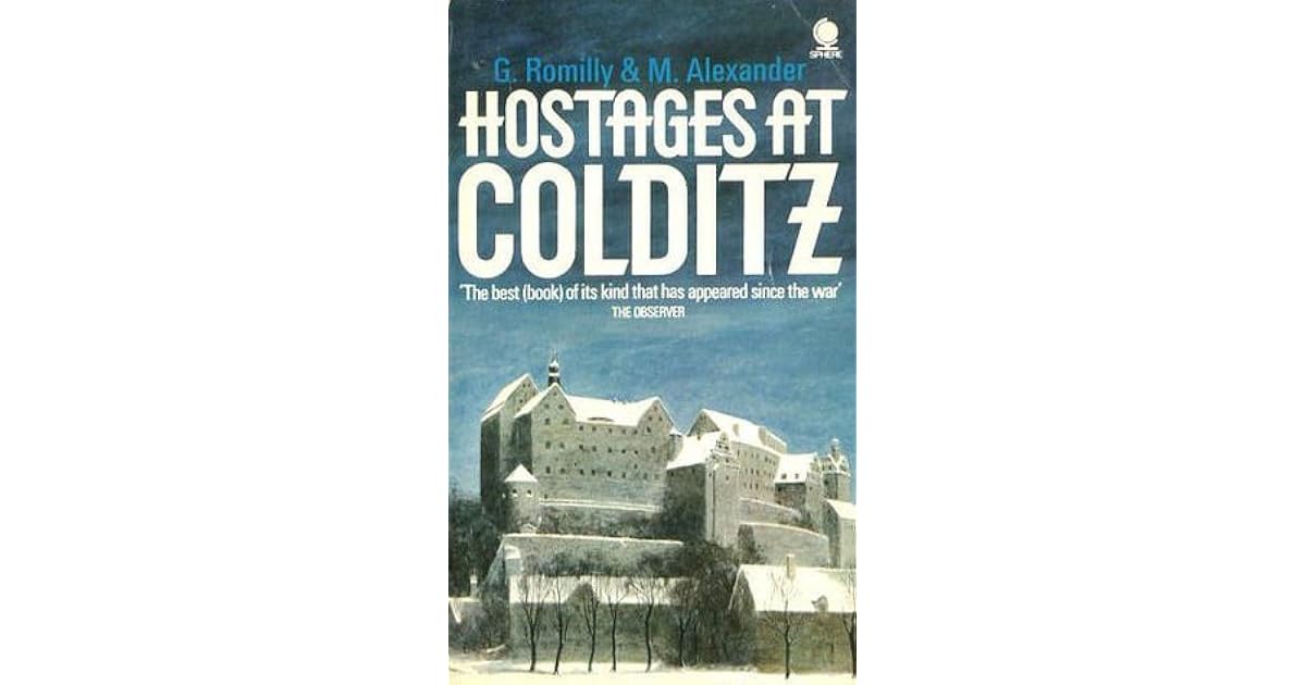 Hostages at Colditz by Giles Romilly