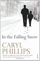 In the Falling Snow by Caryl Phillips