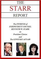 The Starr Report: The Findings Of Independent Counsel Kenneth Starr On ...