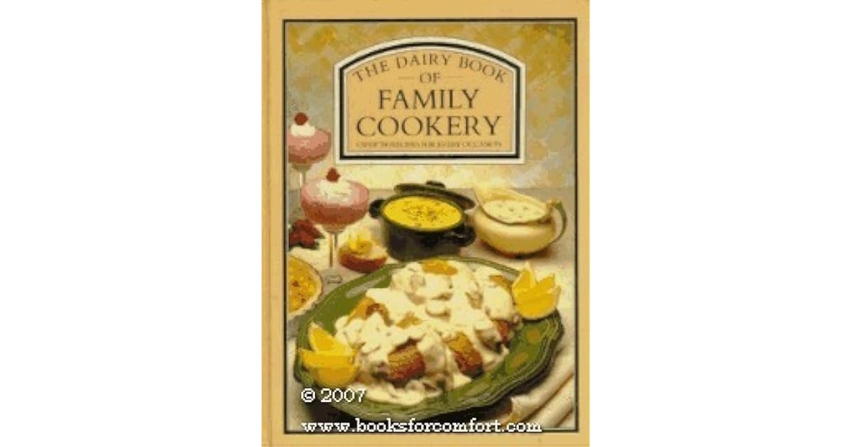 THE DAIRY BOOK OF FAMILY COOKERY. by Milk Marketing Board