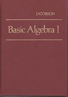 Basic Algebra I by Nathan Jacobson