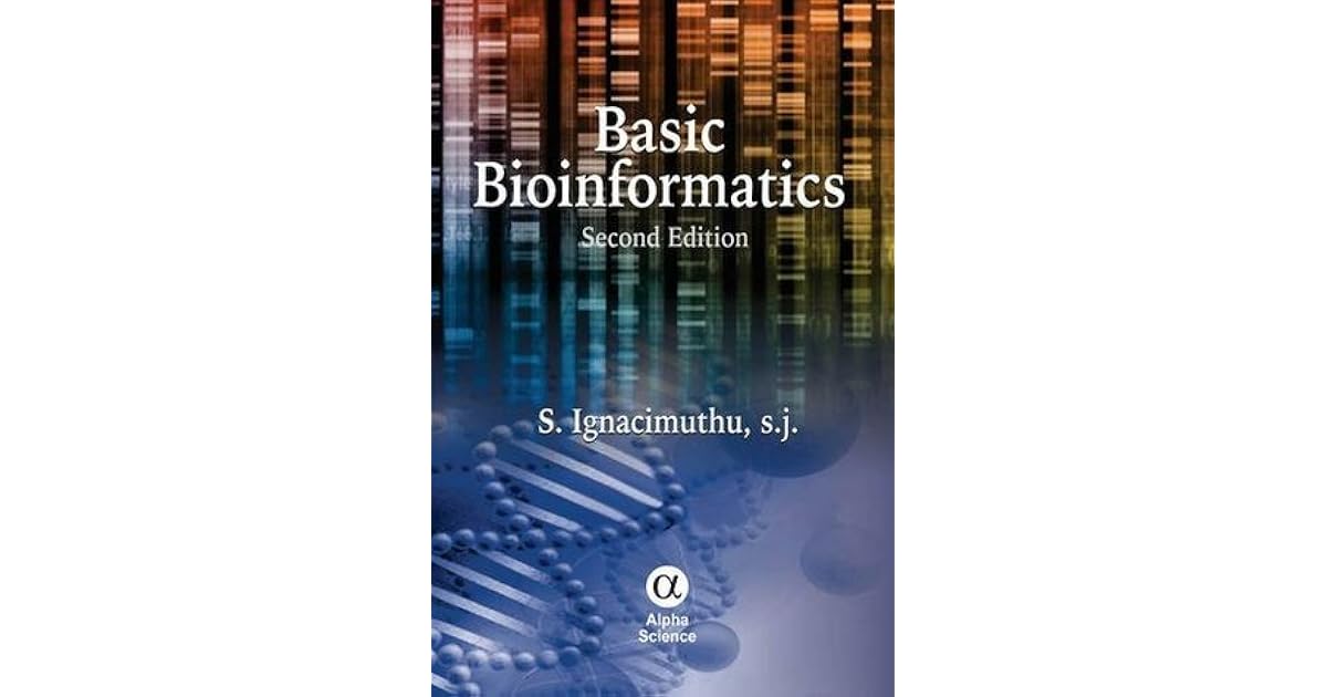 Basic Bioinformatics by S. Ignacimuthu