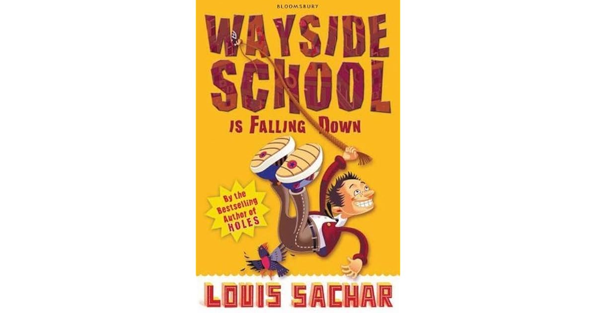 Wayside School is Falling Down by Louis Sachar