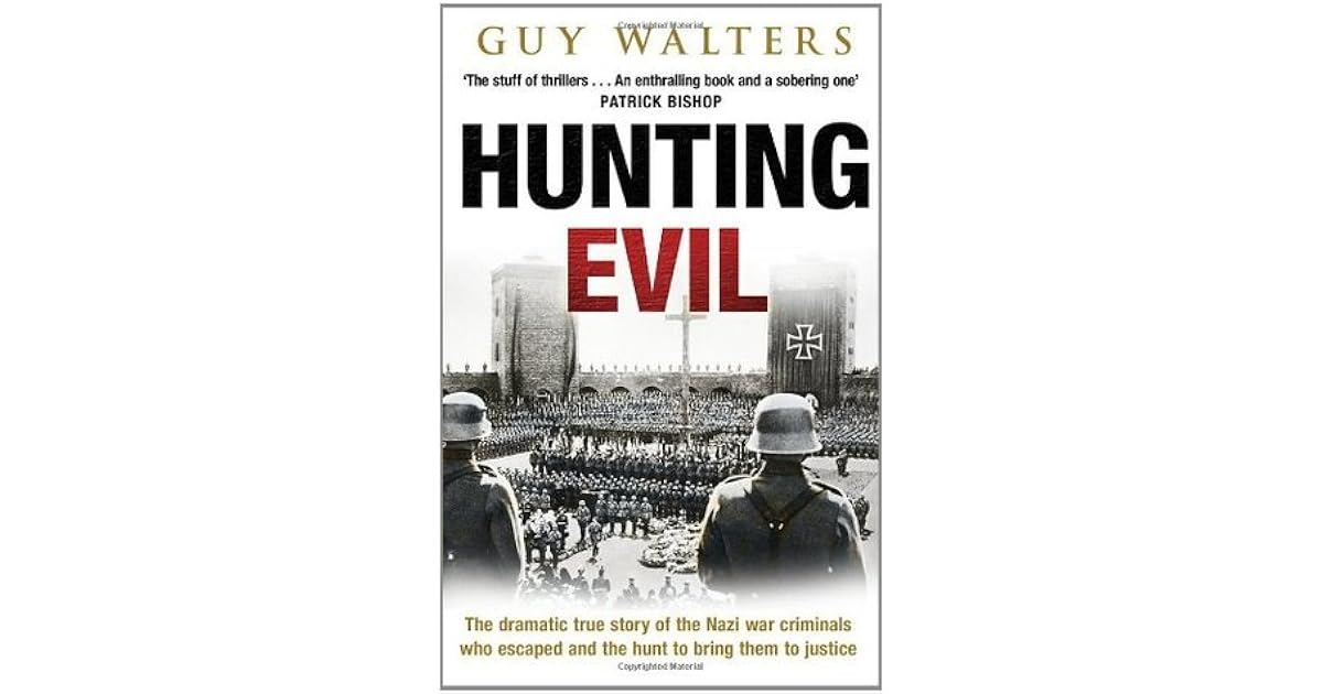 Hunting Evil by Guy Walters