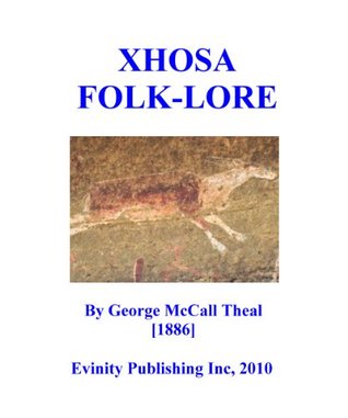 Xhosa Folk-Lore by George McCall Theal