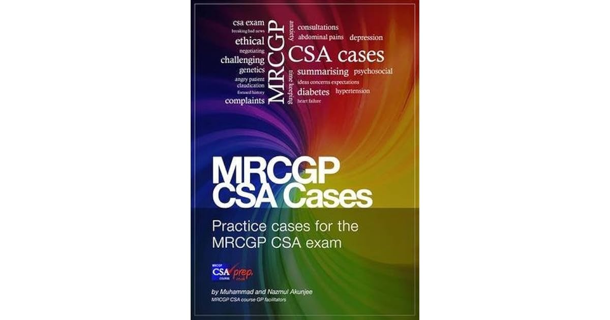 MRCGP CSA Cases: Practice CSA Cases and Communication Skills for the ...