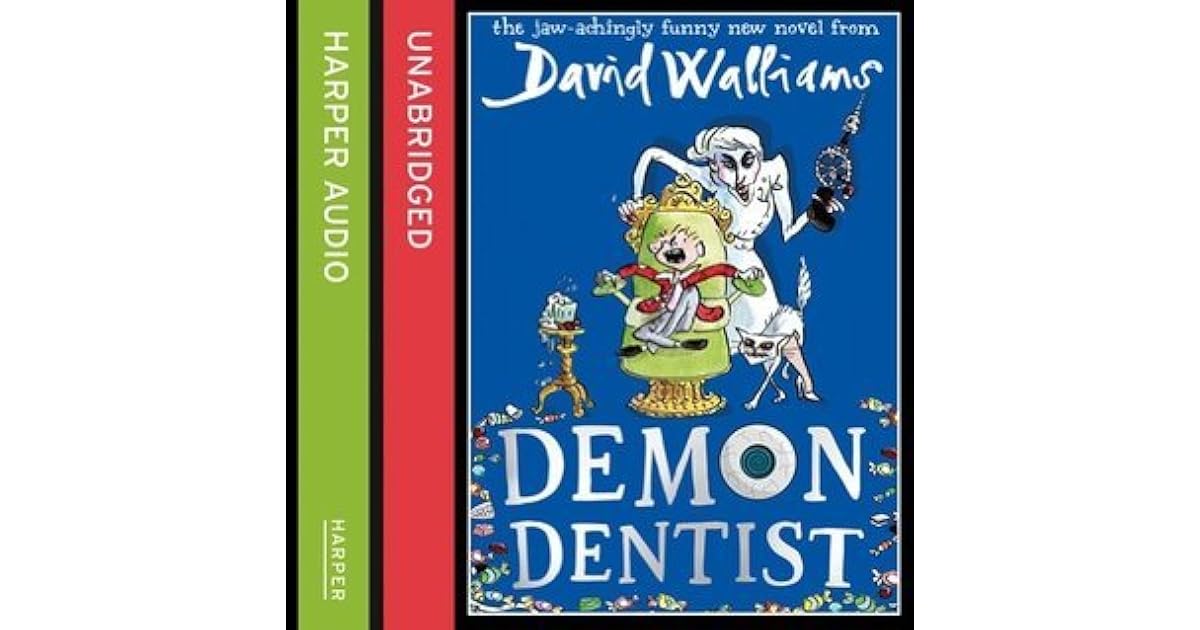 Demon Dentist by David Walliams