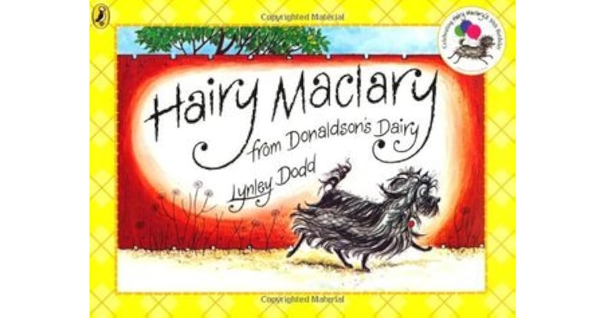 Hairy Maclary from Donaldson's Dairy by Lynley Dodd