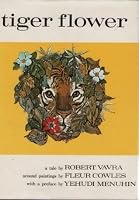 Tiger Flower by Robert Vavra