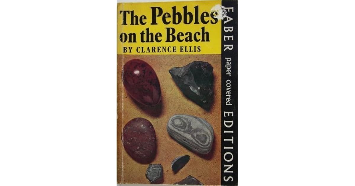 The Pebbles On The Beach by Clarence Ellis