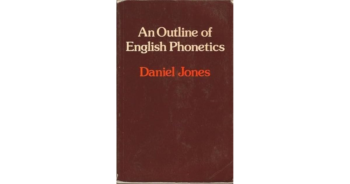 An Outline of English Phonetics by Daniel Jones