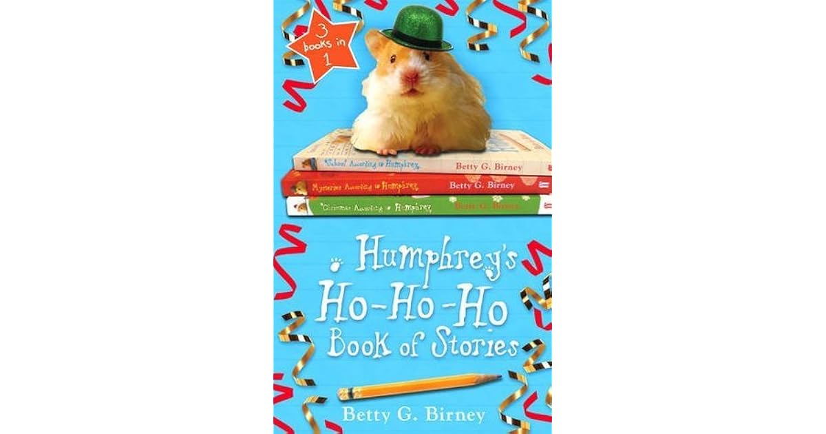 Humphrey's Ho-Ho-Ho Book of Stories by Betty G. Birney
