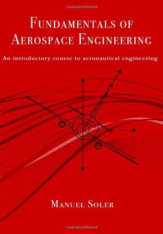 Fundamentals of aerospace engineering: An introductory course to ...