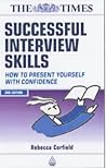 Successful Interview Skills: How to Present Yourself with Confidence by ...