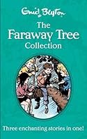The Faraway Tree Stories (The Faraway Tree #1-3) by Enid Blyton