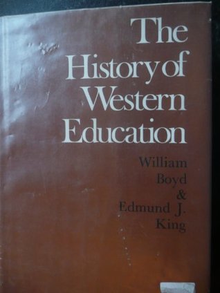 The History Of Western Education by William Boyd