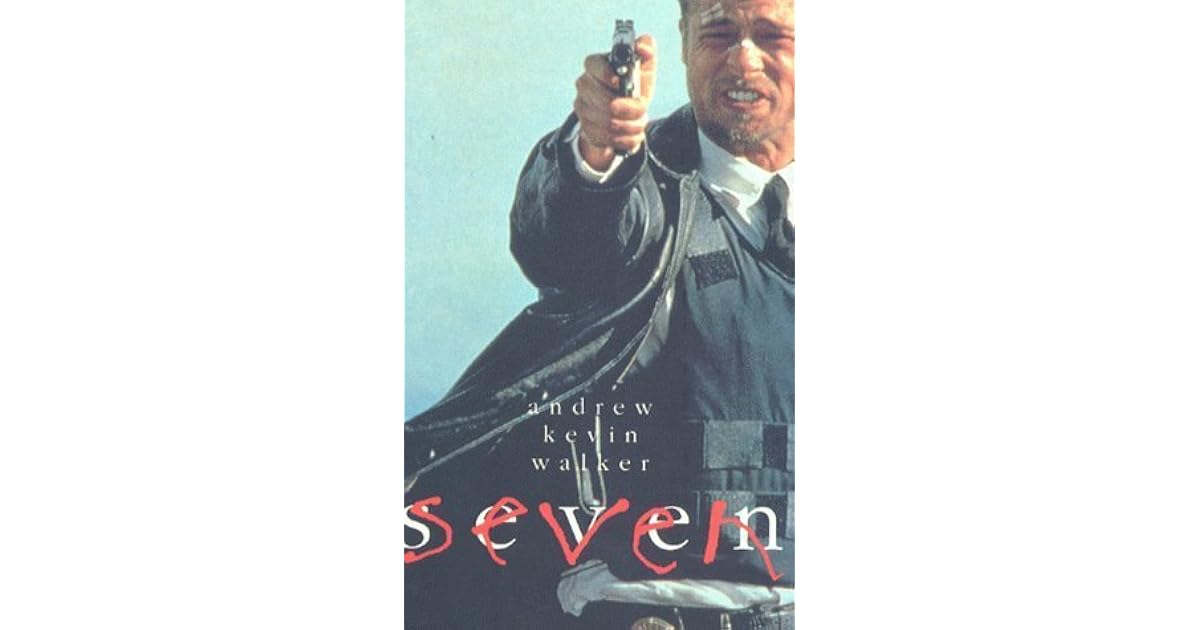 Seven: Screenplay by Andrew Kevin Walker