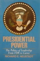 Presidential Power by Richard E. Neustadt