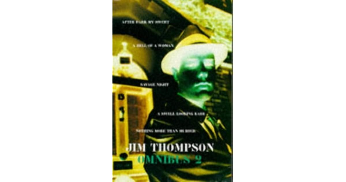 The Second Jim Thompson Omnibus by Jim Thompson