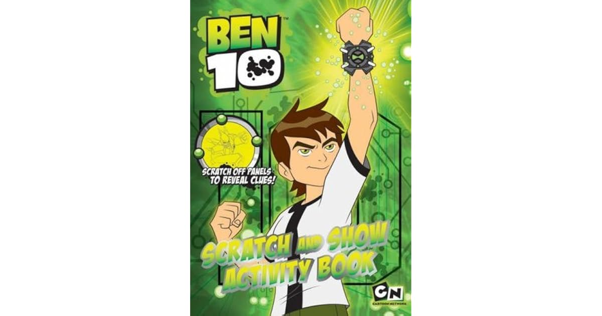 Ben 10: Scratch and Show Activity Book by Various