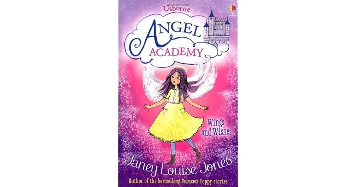 Wings and Wishes (Angel Academy, #1) by Janey Louise Jones