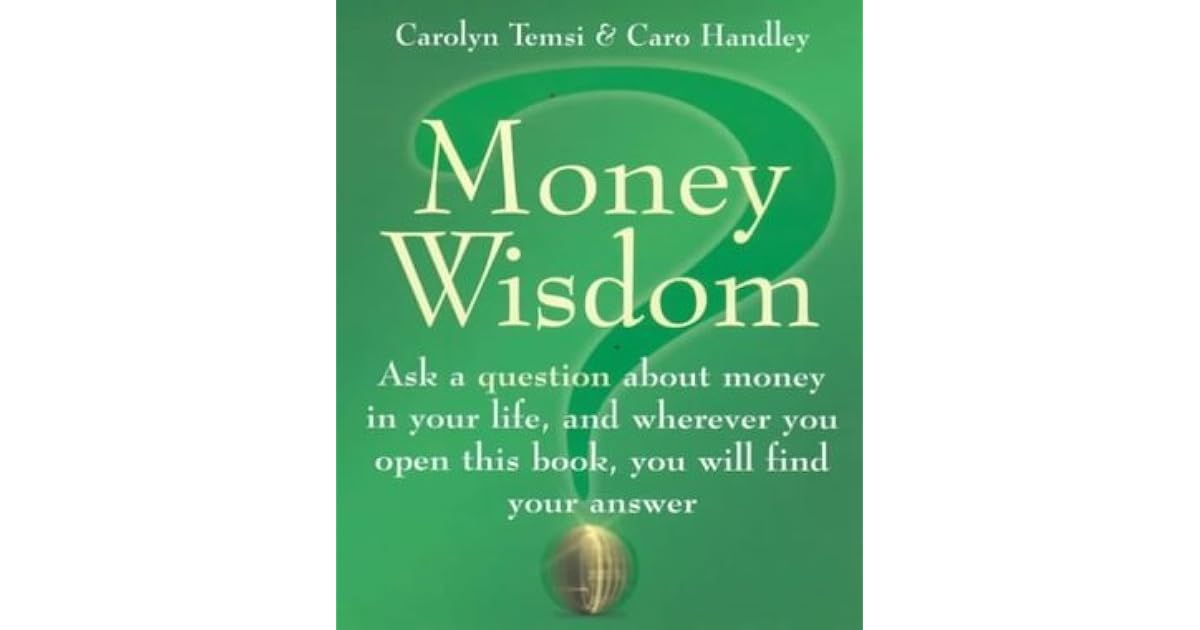 Money Wisdom by Carolyn Temsi