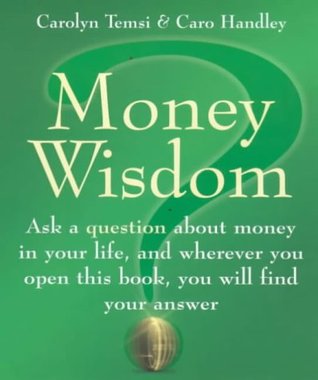Money Wisdom by Carolyn Temsi